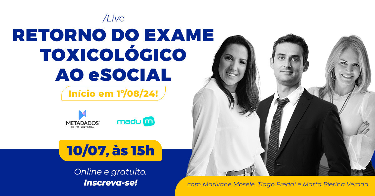 [LIVE] Tudo sobre o retorno do exame toxicológico ao eSocial